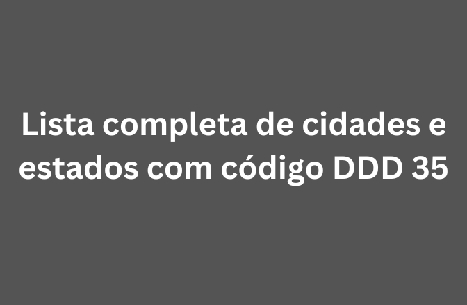 Lista Completa De Cidades E Estados Com Código DDD 35